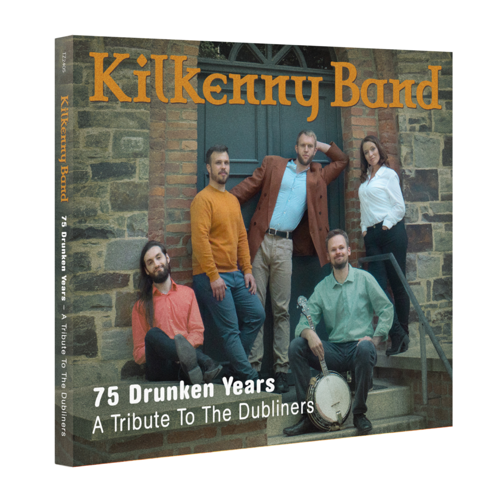 75 Drunken Years – A Tribute To The Dubliners (CD) – Kilkenny Band